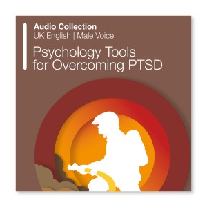 Psychology Tools For Overcoming PTSD Audio Collection | Psychology Tools