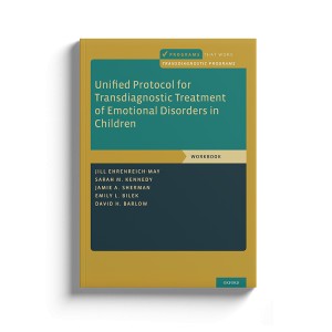 Unified Protocol For Transdiagnostic Treatment Of Emotional Disorders In Children: Workbook ...